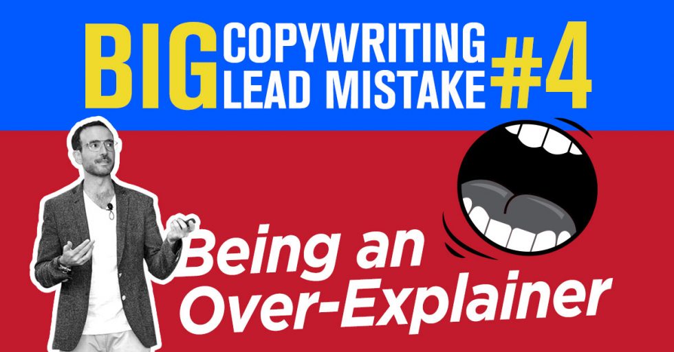 Big Lead Mistake #4: Being An “Over-Explainer” - Stefan Georgi