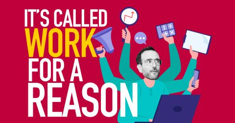 It’s Called Work For a Reason - Stefan Georgi