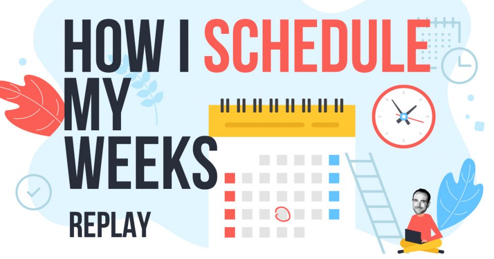 How I Schedule My Weeks - Stefan Georgi