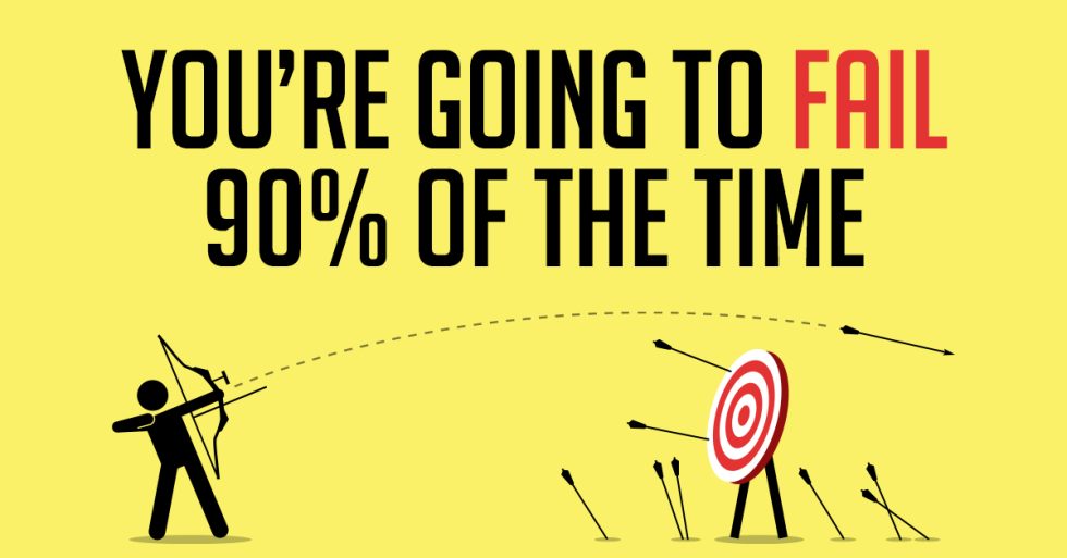You’re going to fail 90% of the time - Stefan Georgi