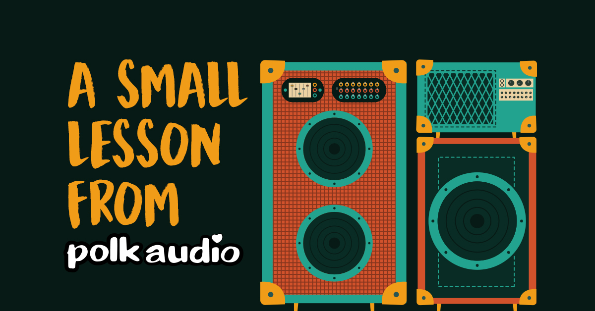 A Small Lesson From Polk Audio Stefan Georgi A Small Lesson From Polk Audio Stefan Georgi